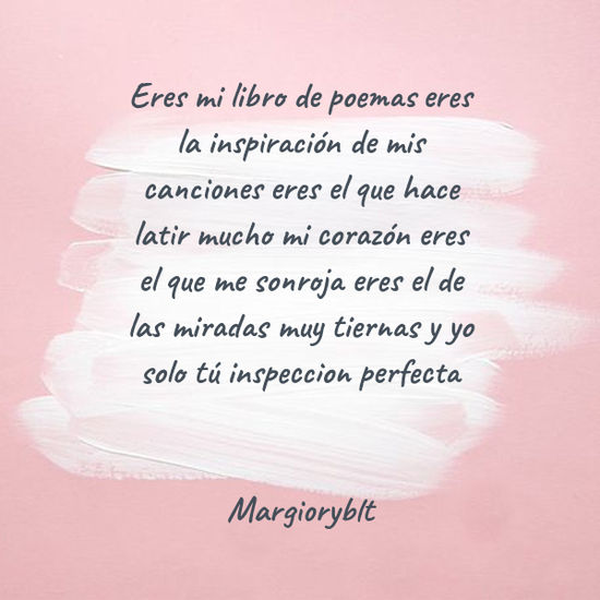 Frase #188935: Eres mi libro de poemas eres la inspiración de mis ...