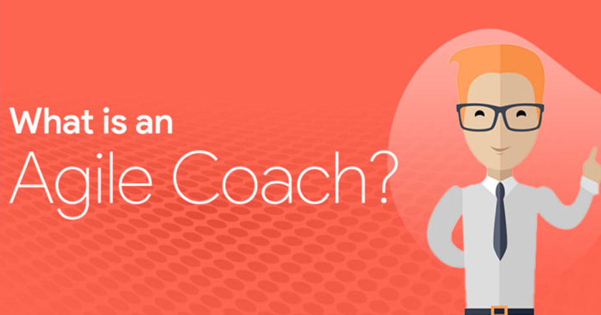 What is an agile coach? A valuable role for organizational change