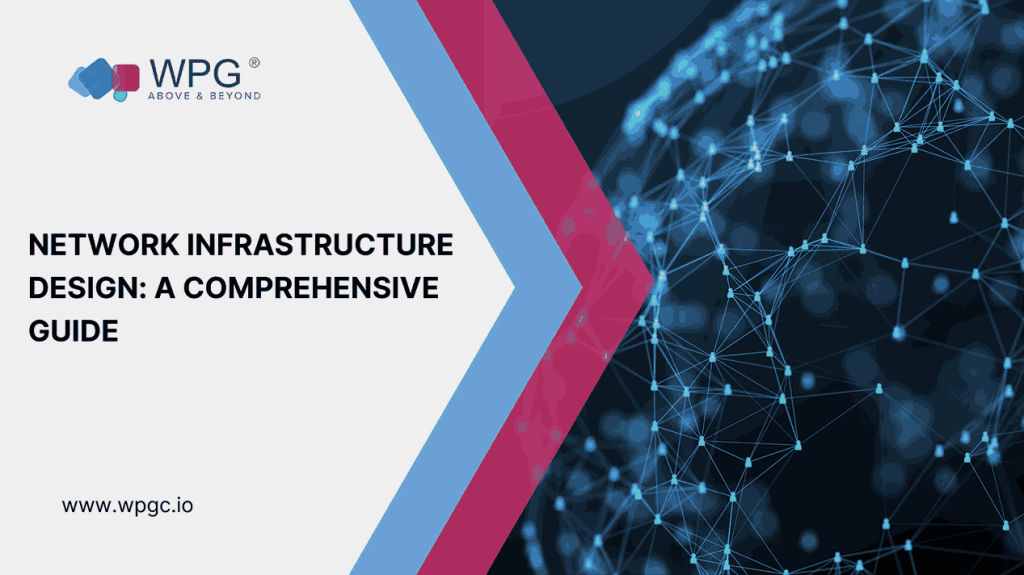 Network Infrastructure Design: Your Ultimate Guide to Planning and ...