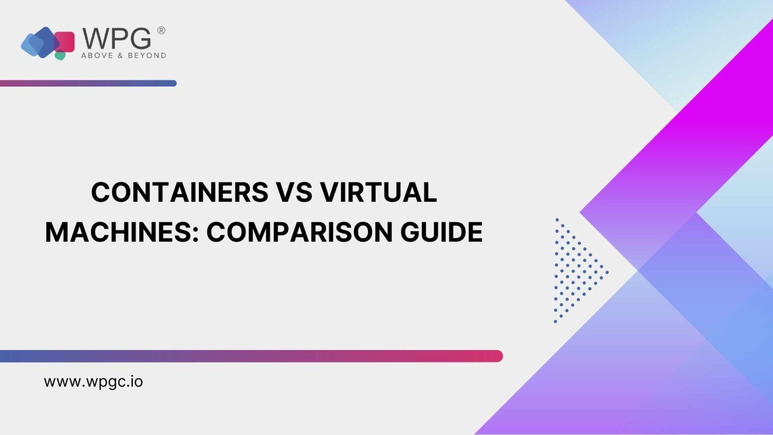 Containers vs Virtual Machines: Simplified Technology Comparison Guide ...