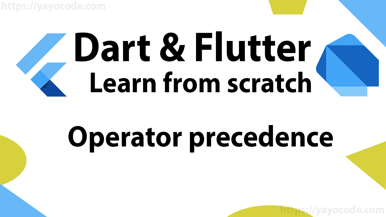 Operator precedence | Yayo Code Operator precedence | Yayo Code