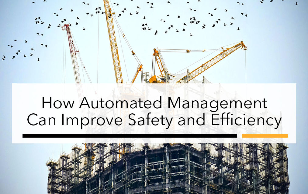 How Automated Management Can Improve Safety and Efficiency - Connixt