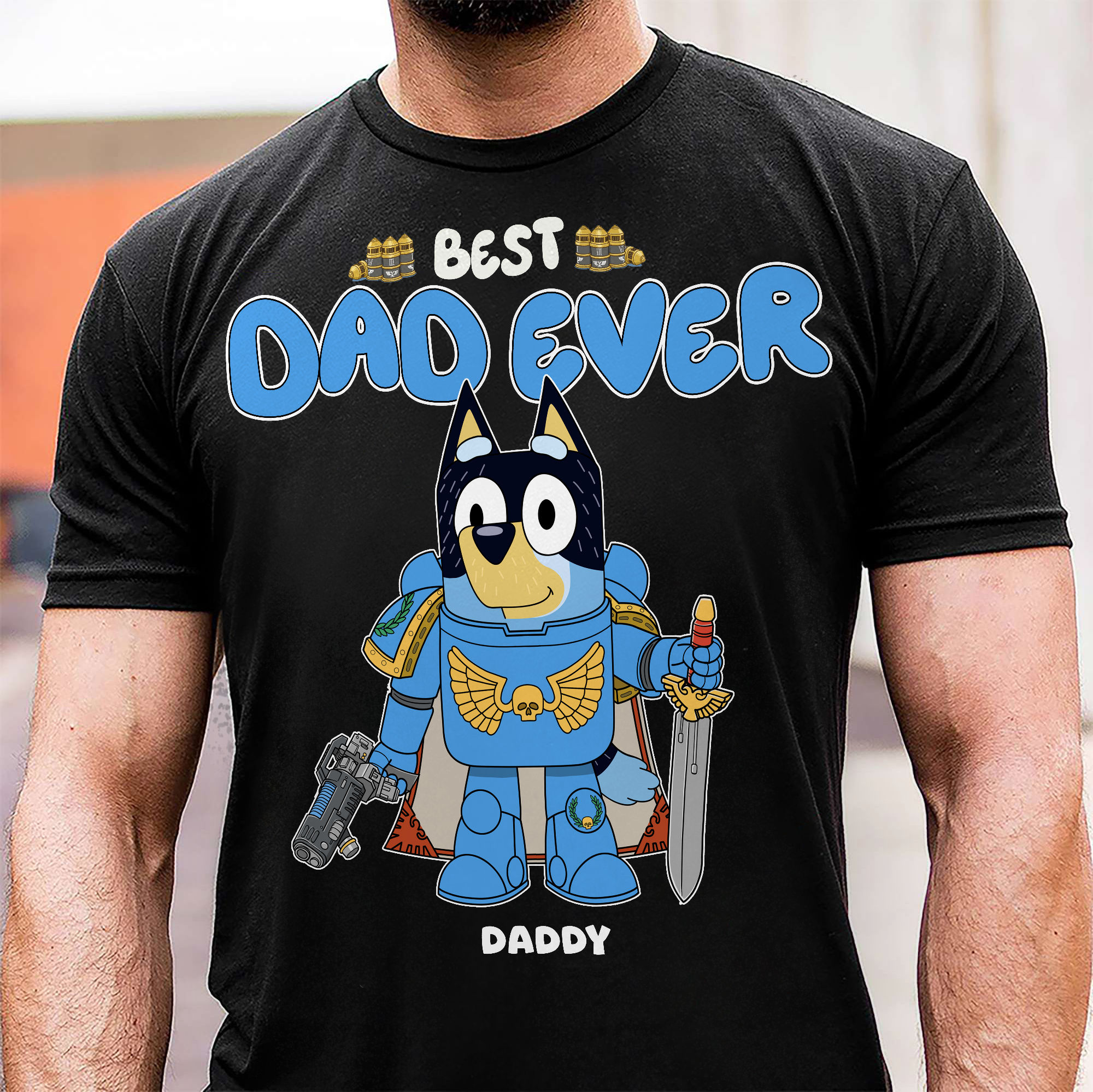 Personalized Tshirt - Warhammer 40k X Bluey - Best Dad Ever - Happy ...