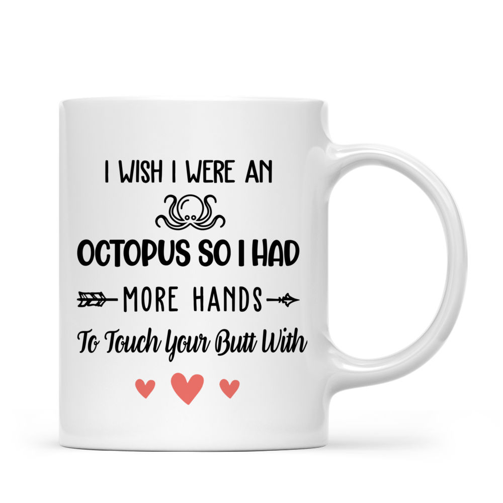 MLM Valentine - I Wish I Were An Octopus So I Had More Hands To Touch ...