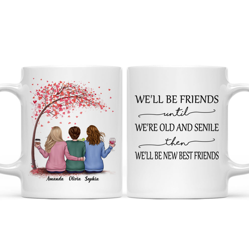 Love Tree - We'll Be Friends Until We're Old And Senile, Then We'll Be ...