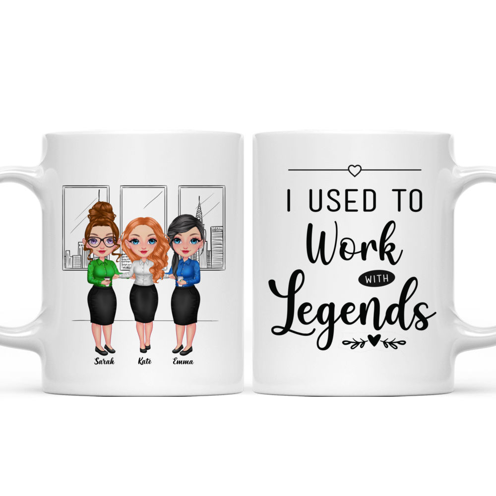 Colleague Mug - I used to work with Legends - Personalized Mug