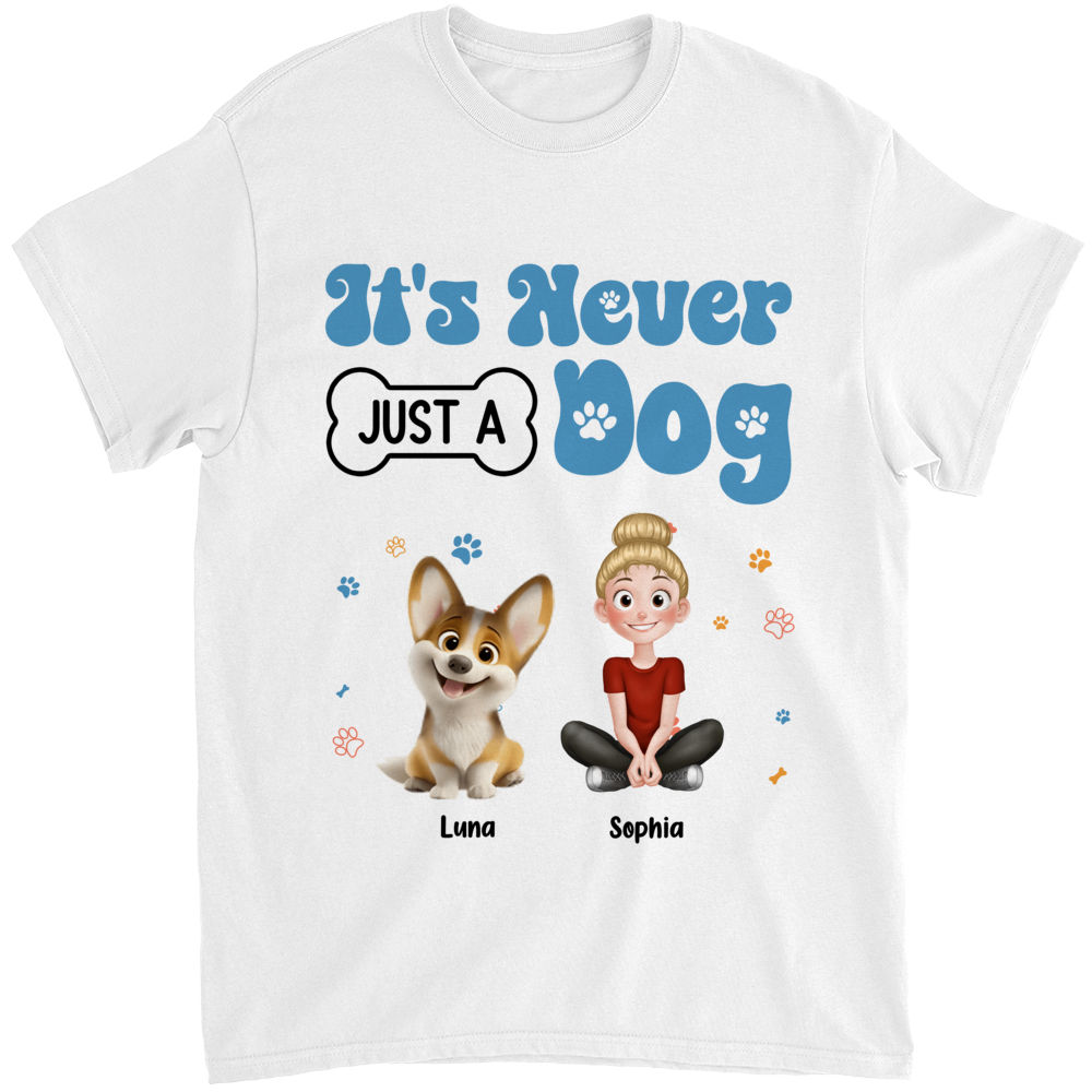 Gossby Personalized Dog Shirt - It's Never Just a Dog - Dog Mom Gifts