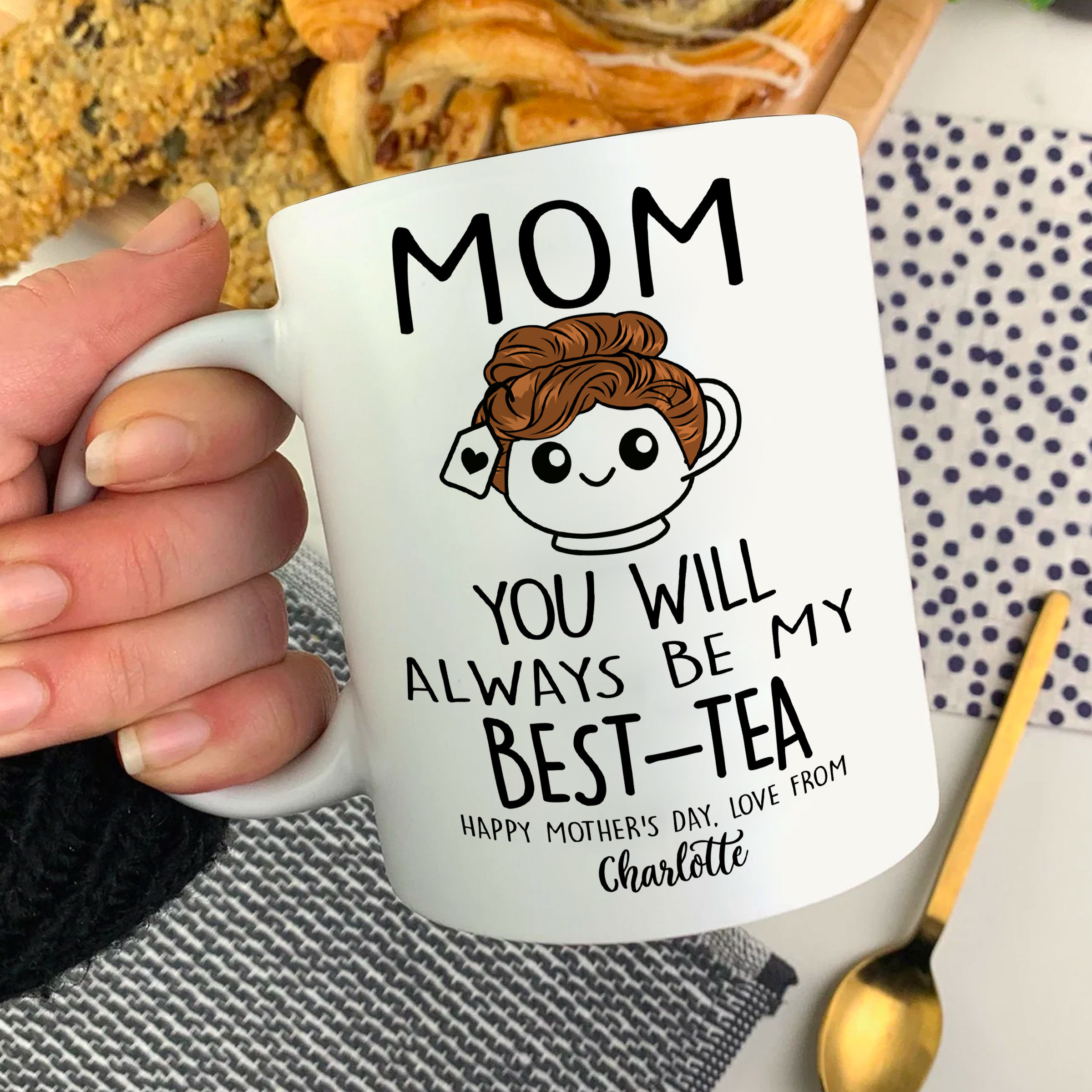 Family - Mom You Will Always Be My Best-Tea - Personalized Mug