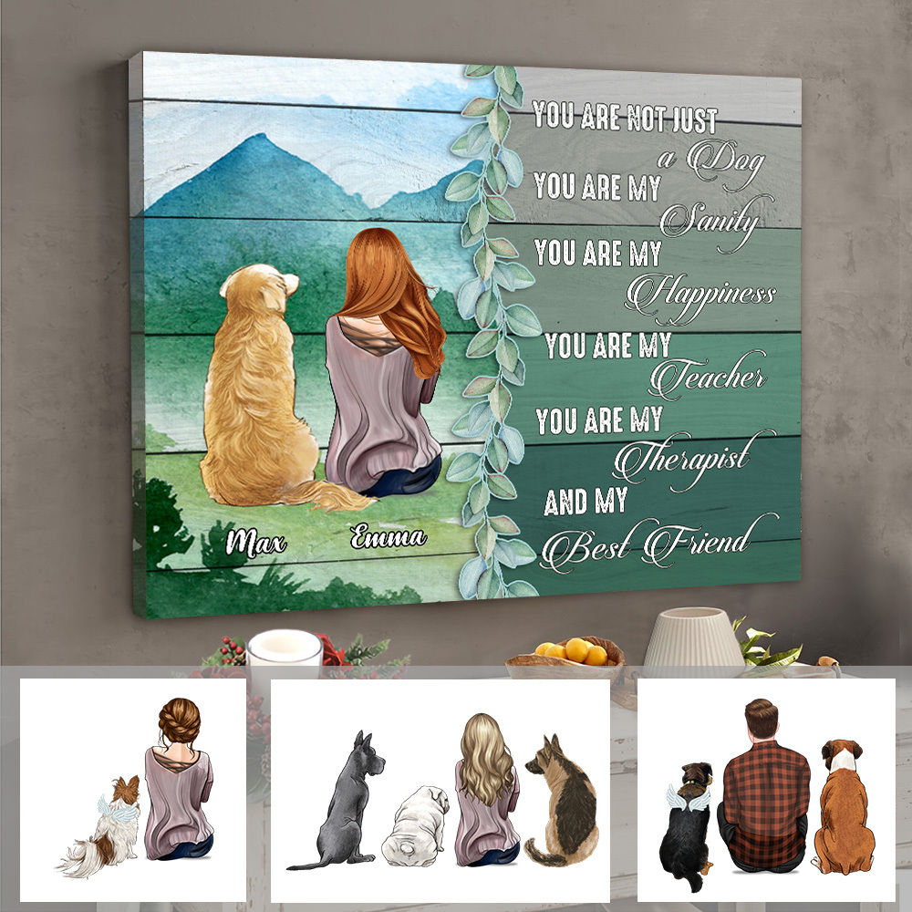 You are not just a dog you are my sanity