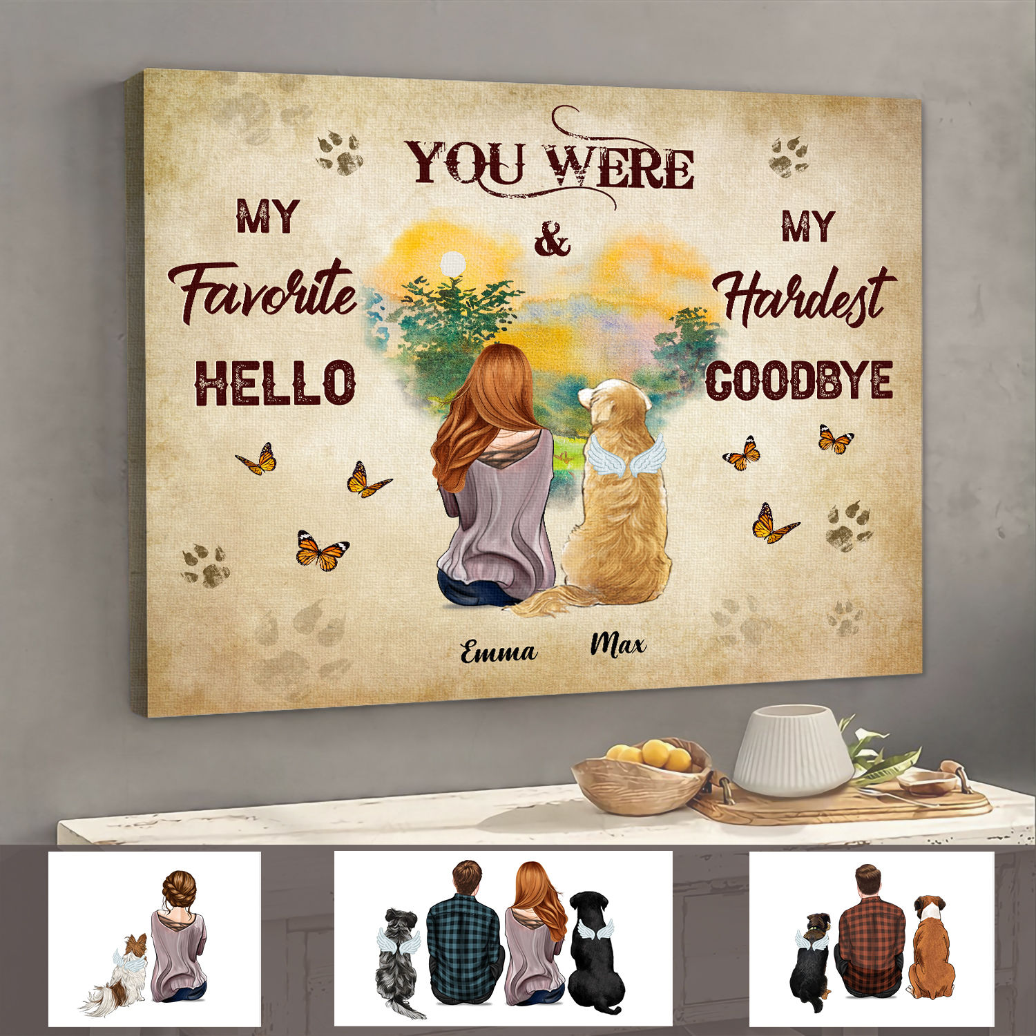 Dogs Canvas - You Were My Favorite Hello My Hardest Goodbye