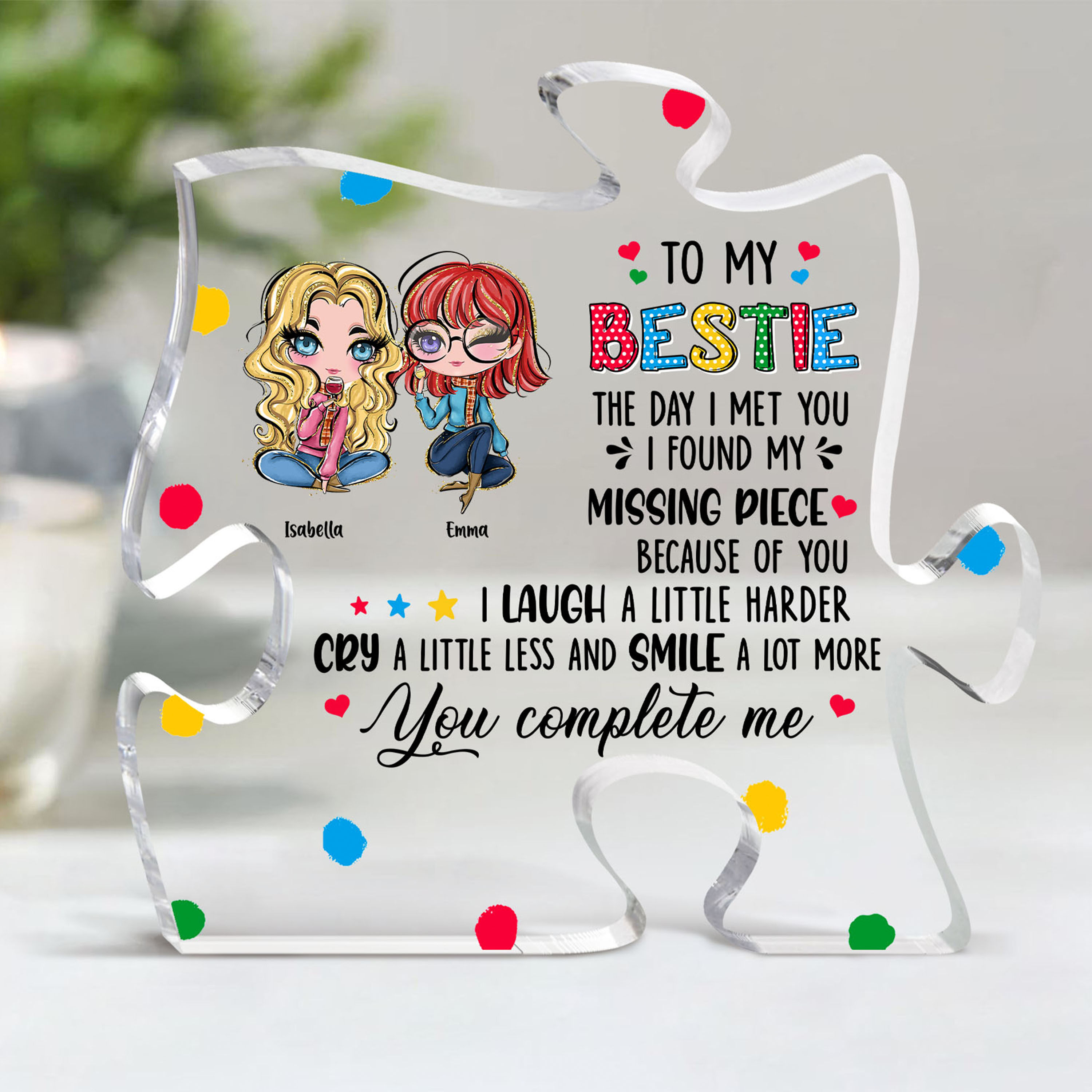 Puzzle Acrylic Plaque - To My Besties The Day I Met You I Found My ...