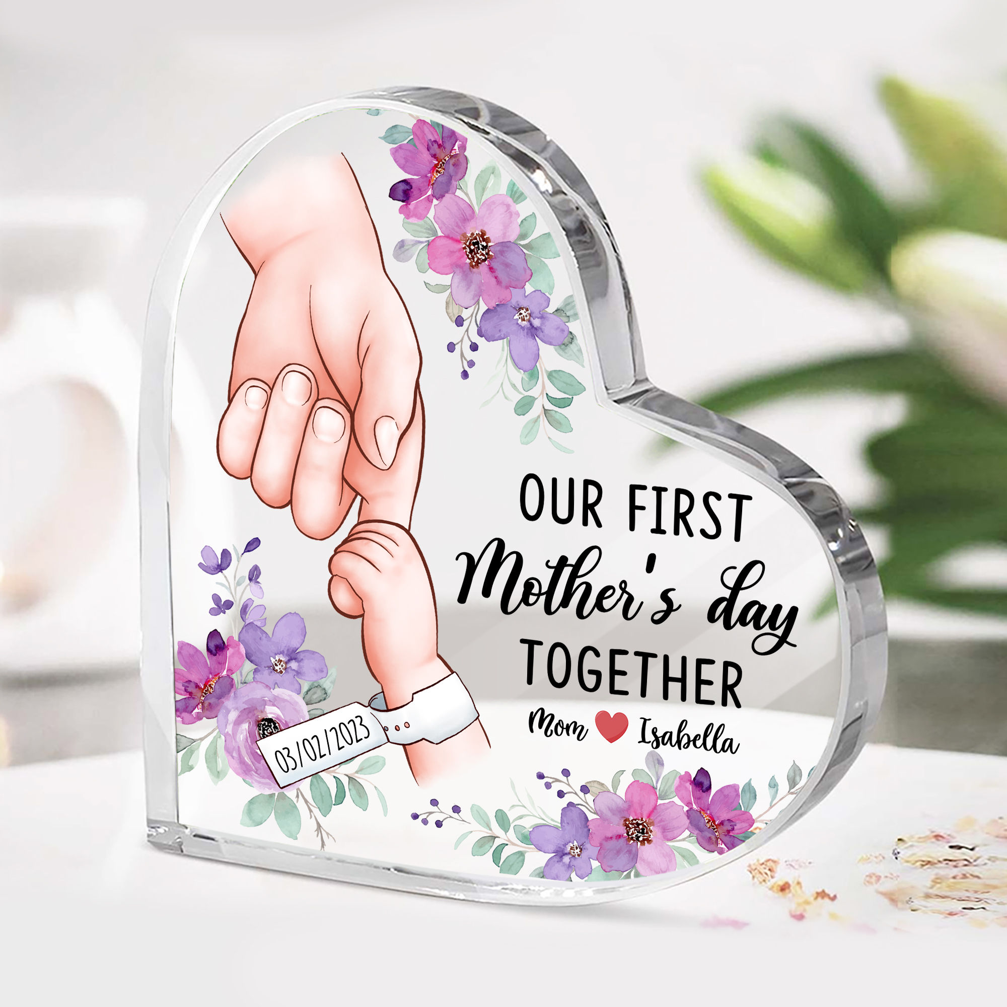 Heart Transparent Plaque - First Mom - Our first mothers day together ...