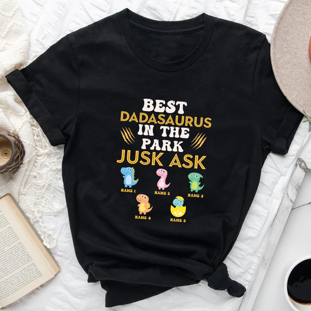 Father's Day 2023 - Personalized Best Dadasaurus In The Park Just Ask ...