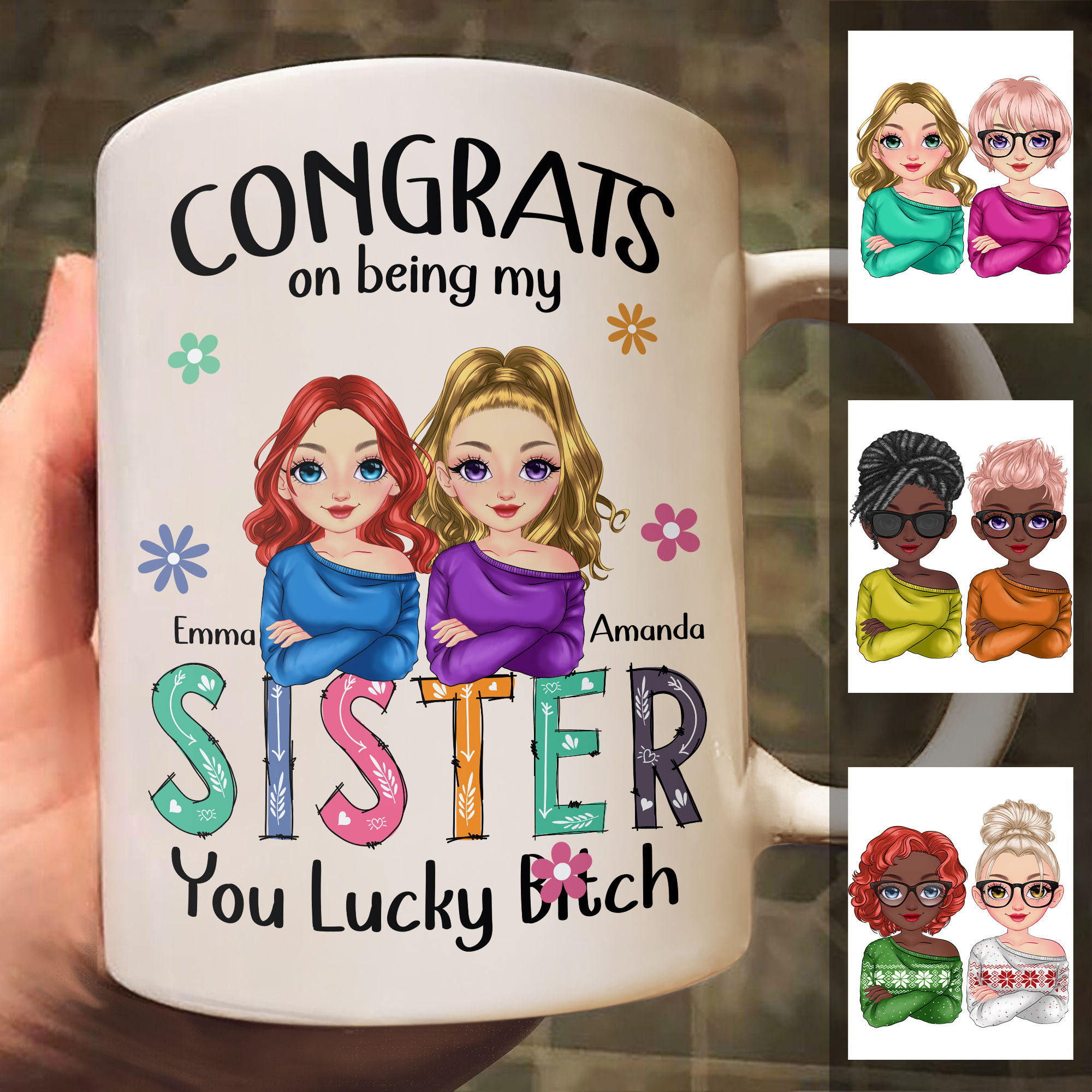 Sisters/Friends Mug - Congrats on being my Sister - Personalized Mug