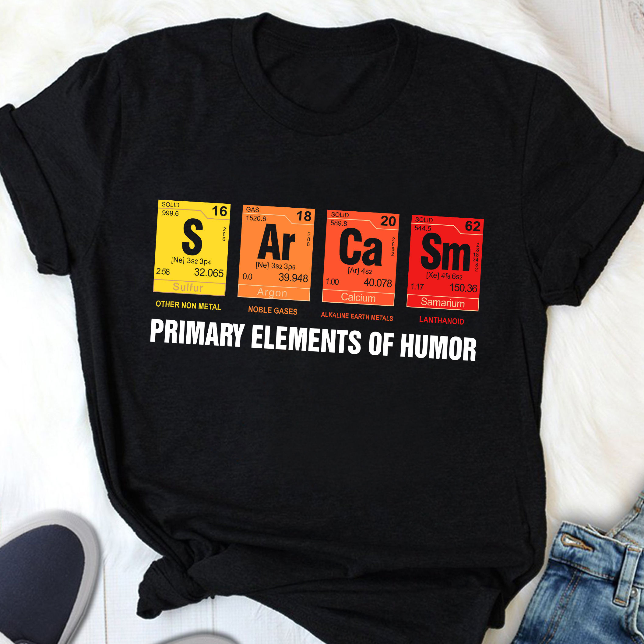 Funny Shirt - SCIENCE - PRIMARY ELEMENTS OF HUMOR - Personalized Shirt