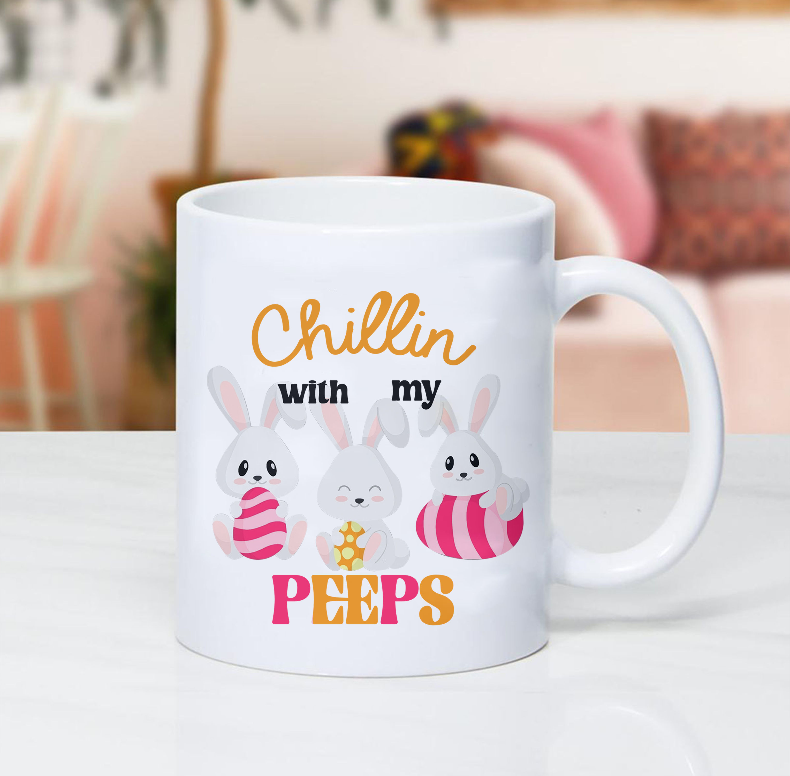 Happy Easter - Easter 2024 - Easter Mug, Chilling With My Peeps Ceramic Mug
