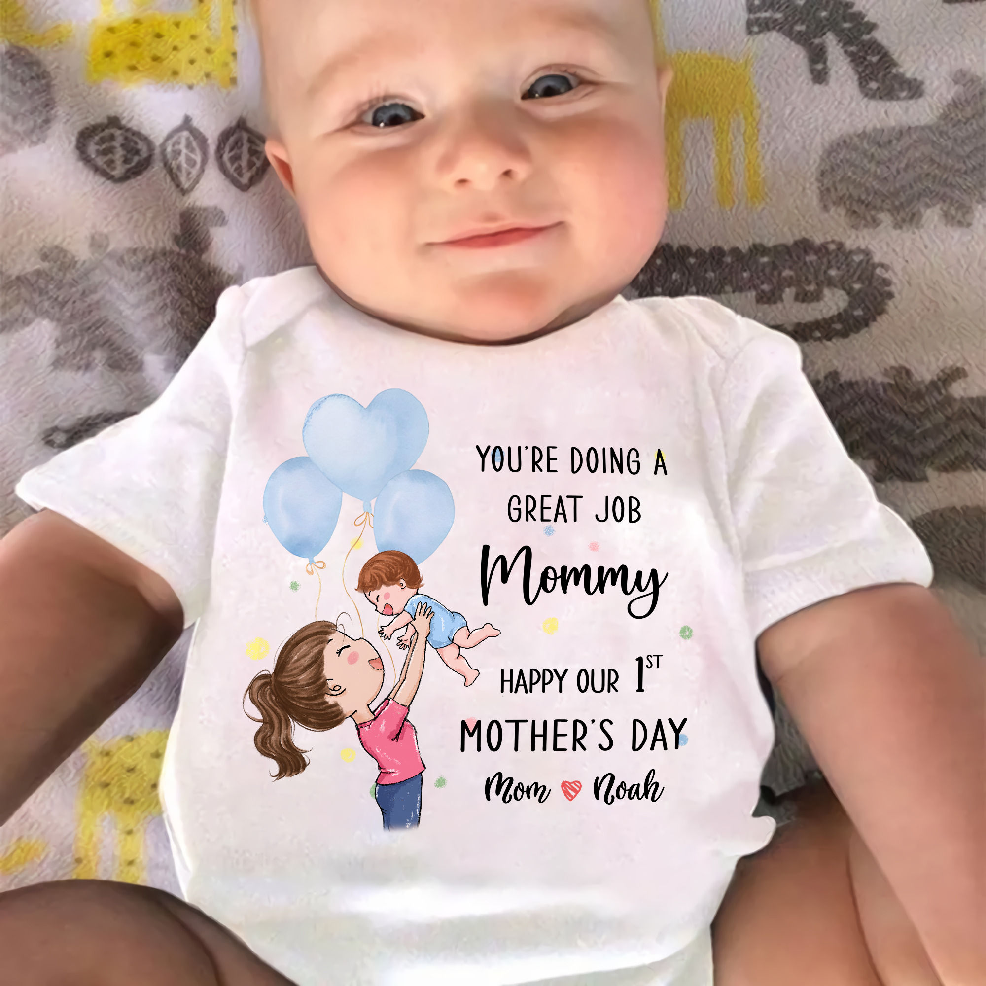 First Mother's Day - Custom Baby Onesies - You're doing a great job ...