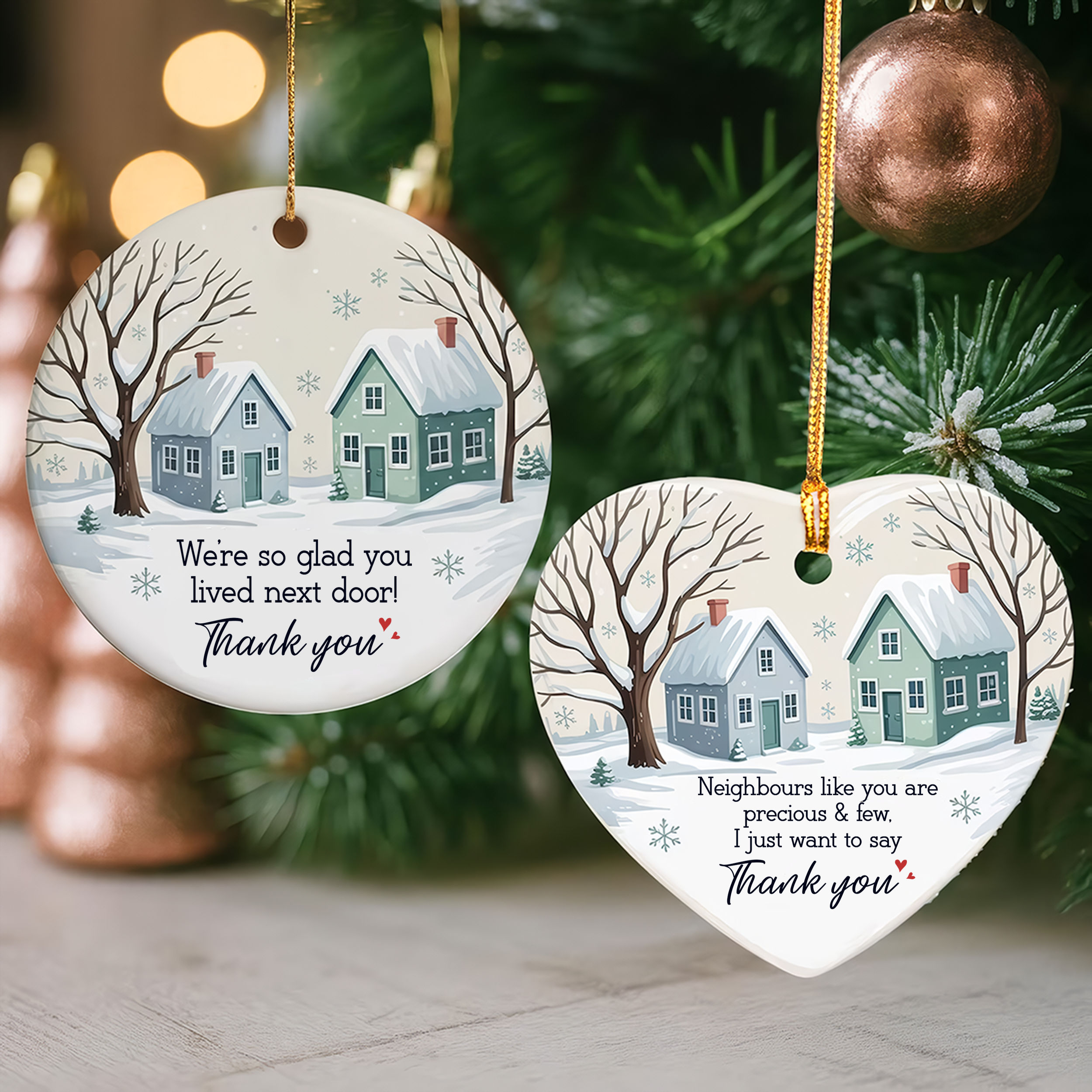 Xmas Ornament - Neighbours like you are precious & few - Thank You ...