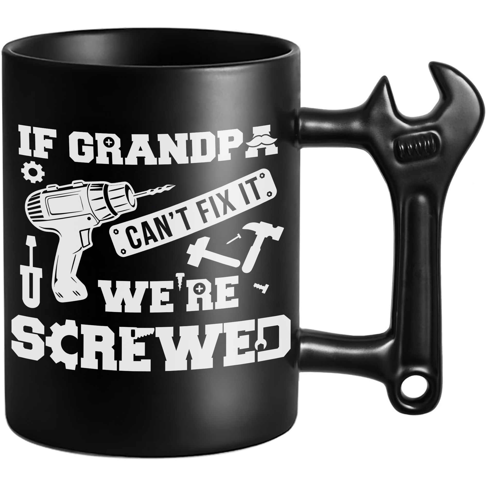 Onebttl Coffee Mug With Wrench Spanner Handle - IF GRANDPA CAN’T FIX IT ...