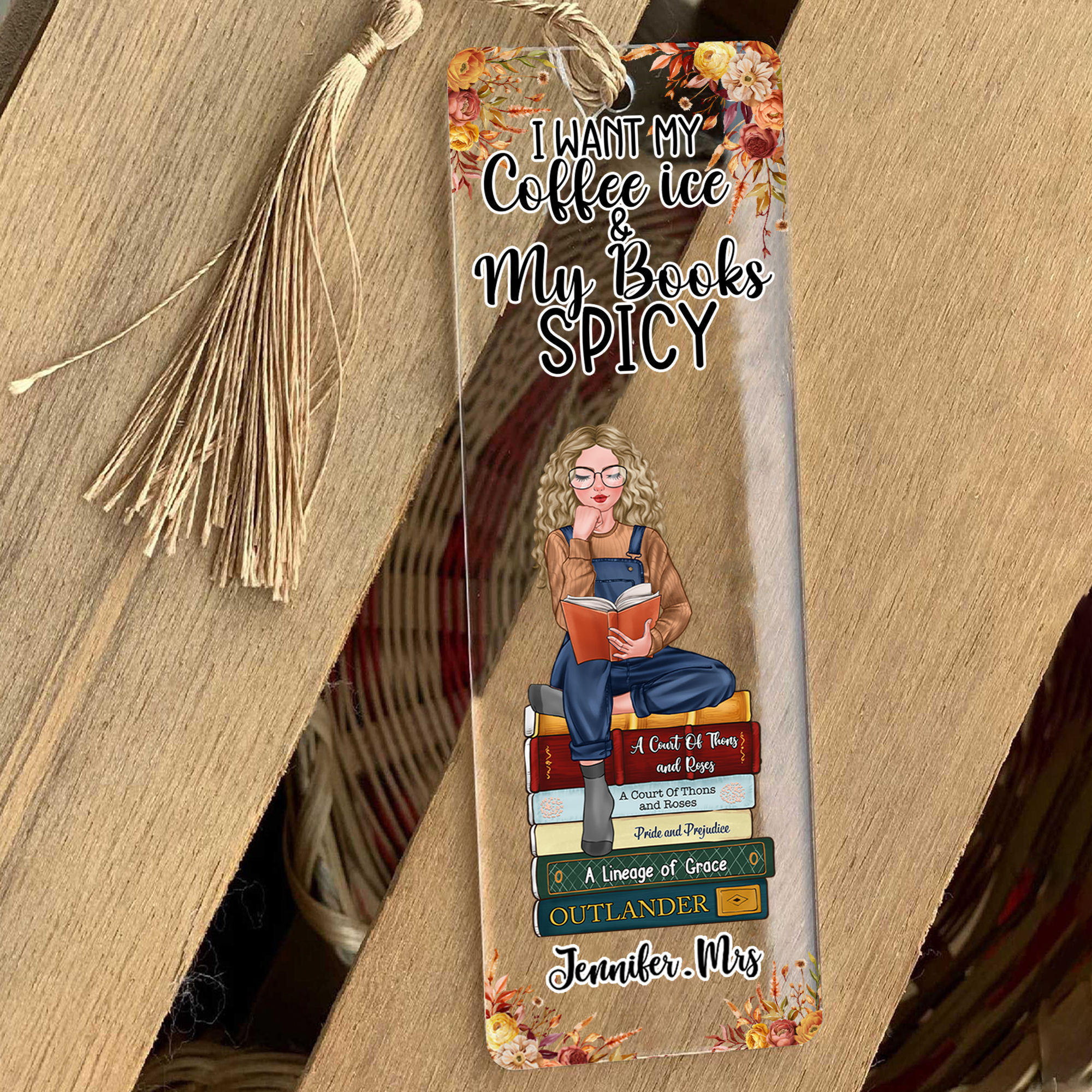Acrylic Bookmark Gift - I want my coffee icy and My Books Spicy ...