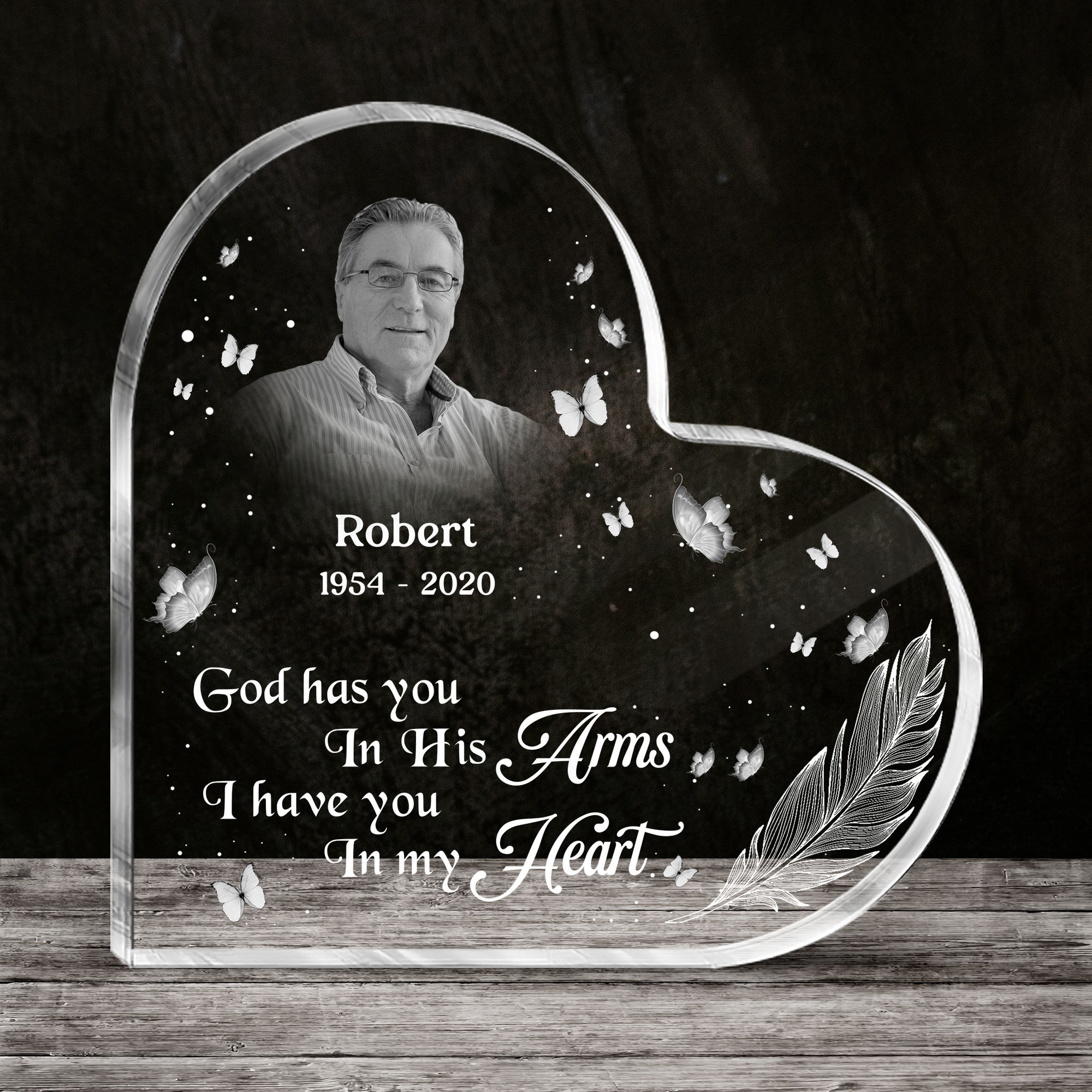 Acrylic Heart Plaque - Those We Love Don't Go Away, They Walk Beside Us ...