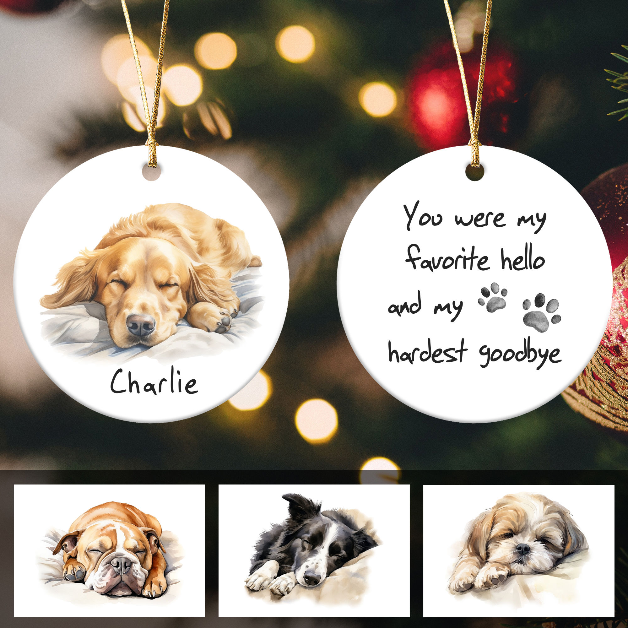Dog Memorial - Circle Ornament - You were my favorite hello and my ...