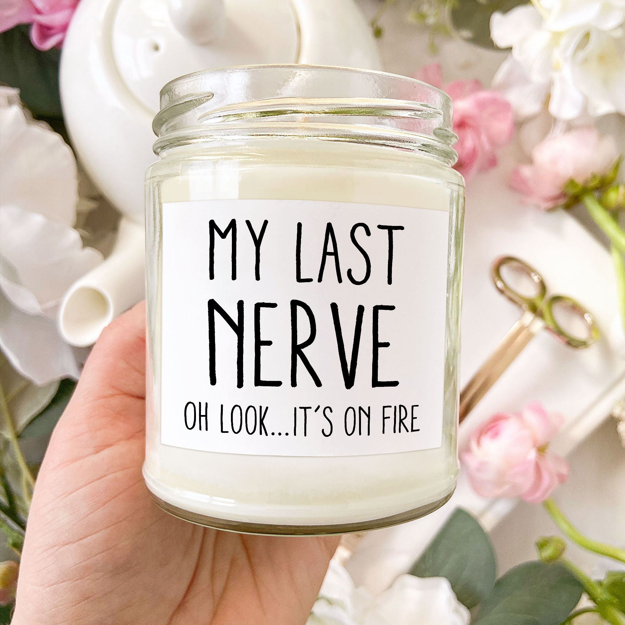 Lavender Scented Candles - MY LAST NERVE OH LOOK…IT’S ON FIRE - Gifts ...