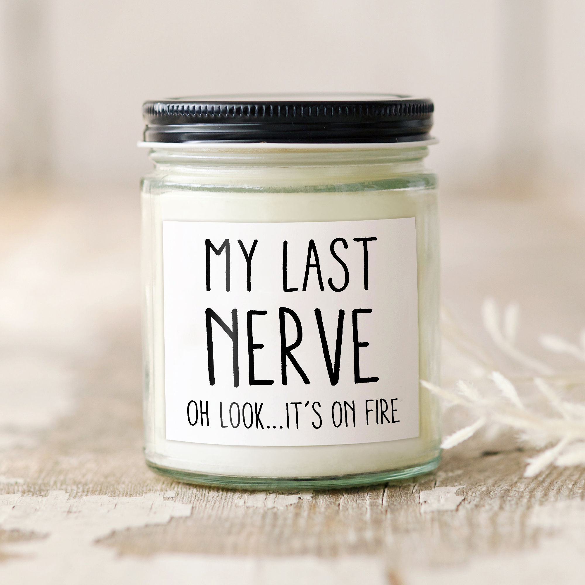Lavender Scented Candles - MY LAST NERVE OH LOOK…IT’S ON FIRE - Gifts ...