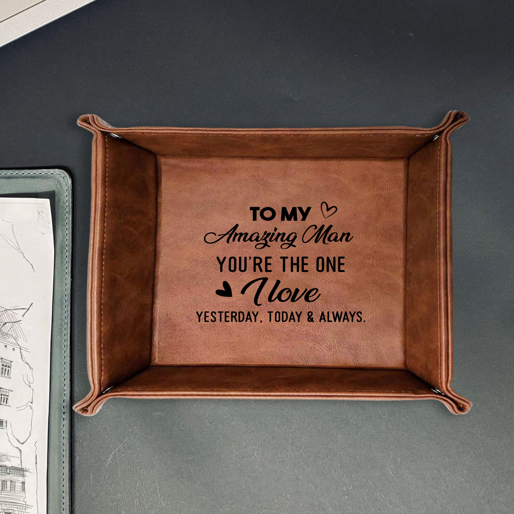 Father's Day Gifts - To my amazing man You're the one I love yesterday ...