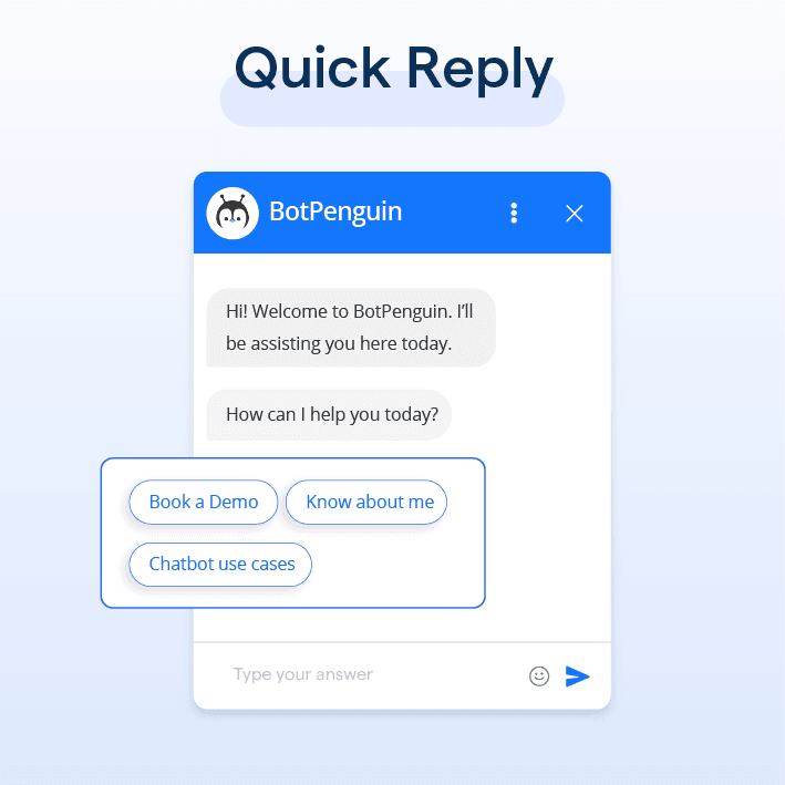 What is Quick Reply & how it works | BotPenguin