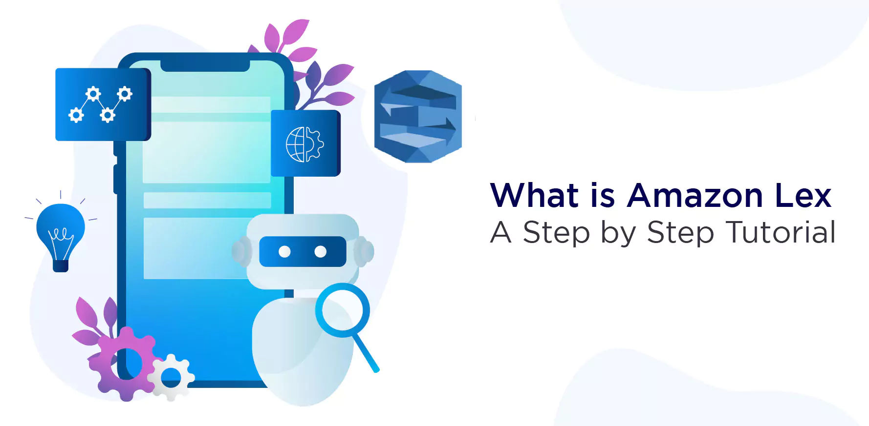 What Is Amazon Lex And How To Use It Tutorial BotPenguin What Is Amazon Lex And How To Use It Tutorial BotPenguin