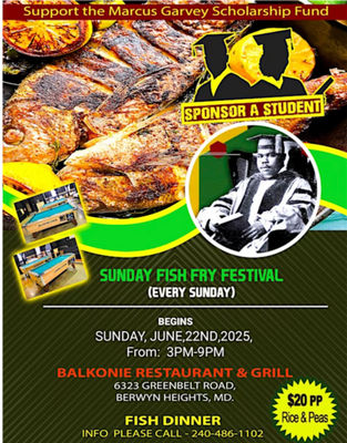 Marcus Garvey Foundation Fish Fry - Caribbean Businesses & Events DC MD ...