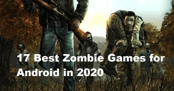 17 Best Zombie Games For Android In 2020 - DroidCops
