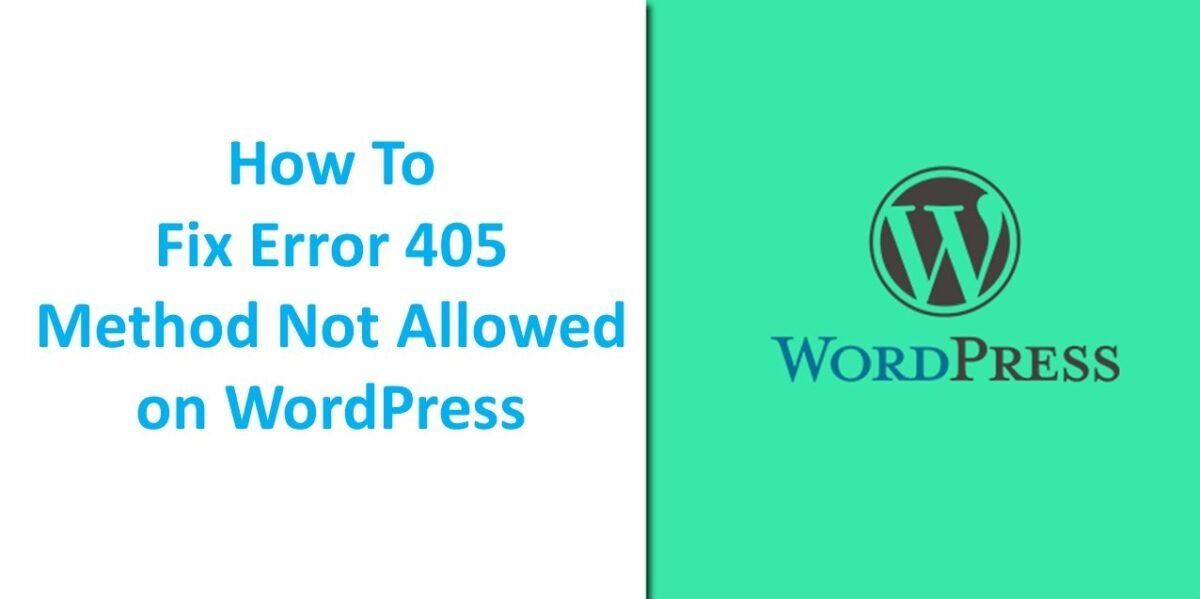 Fix Error 405 Method Not Allowed On WordPress - DroidCops Fix Error 405 Method Not Allowed On WordPress - DroidCops