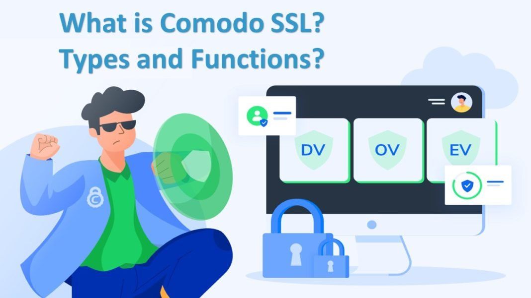 What Is Comodo SSL? Learn Types And Functions? - DroidCops