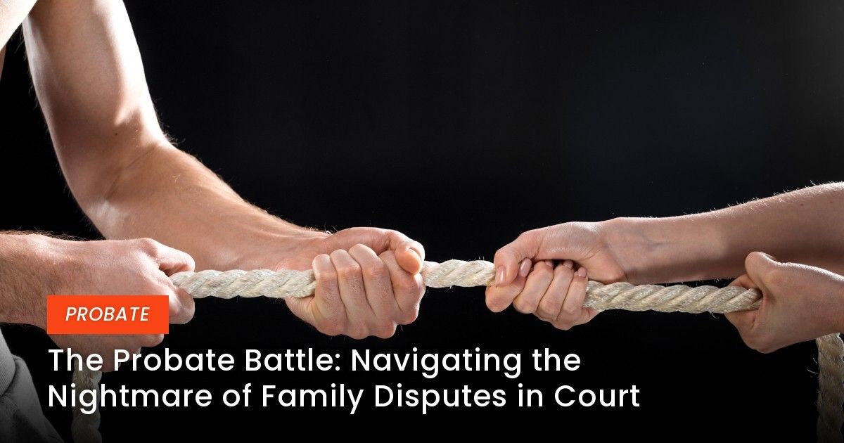 Avoiding Probate Disputes: Tips for Peaceful Estate Resolution