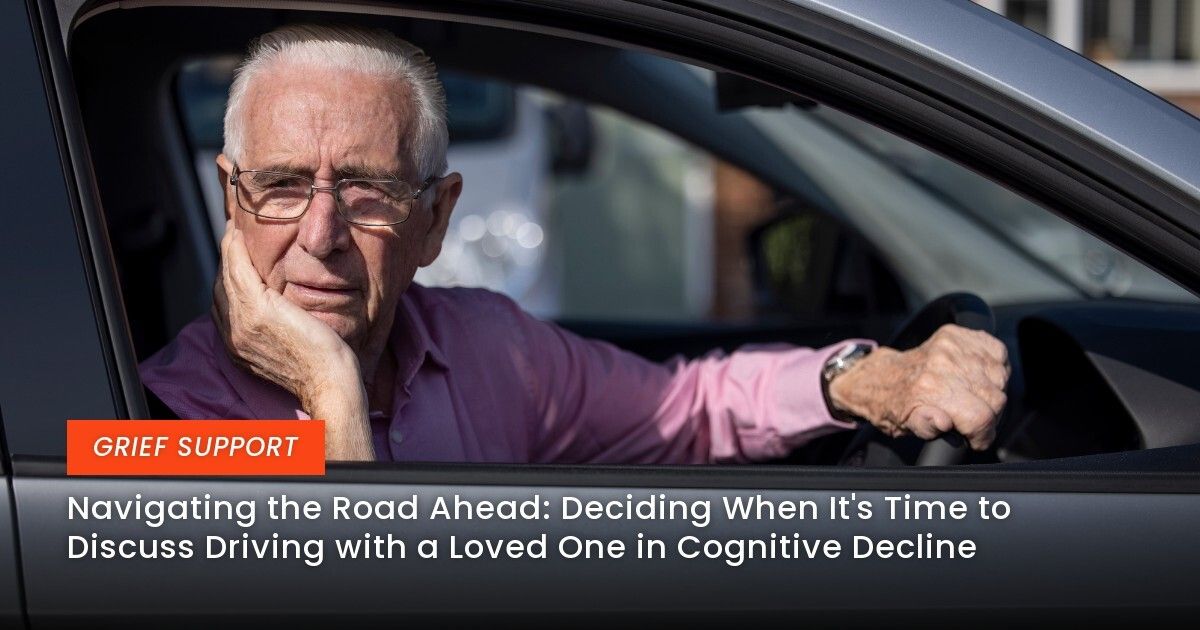 How to Discuss Driving Safety with Loved Ones in Cognitive Decline