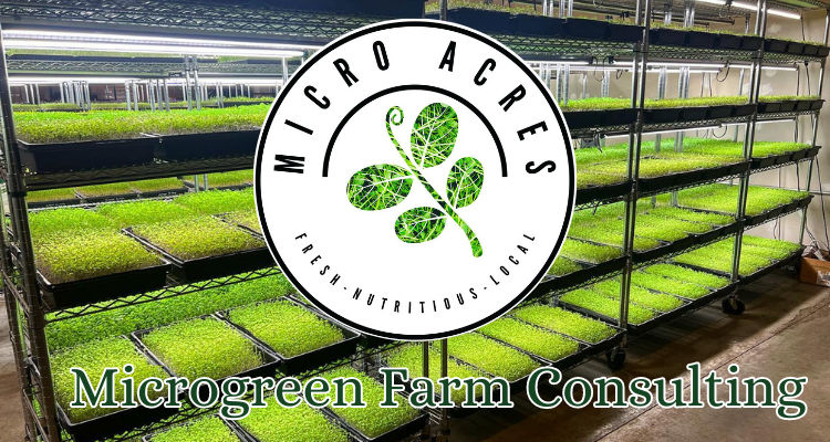 Micro Acres Microgreen Farm Consulting
