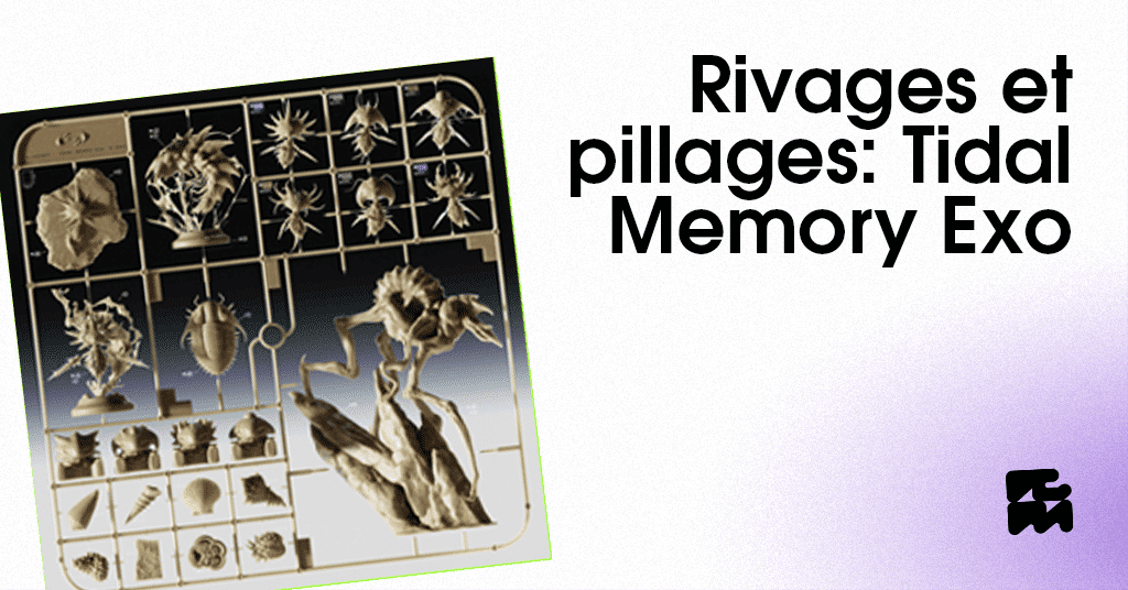Rivages et pillages : Tidal Memory Exo | acouphène