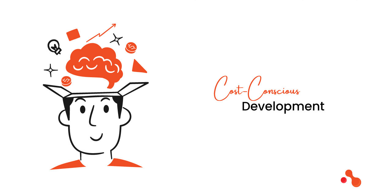 Avoid spending more on software development with a cost-aware mindset