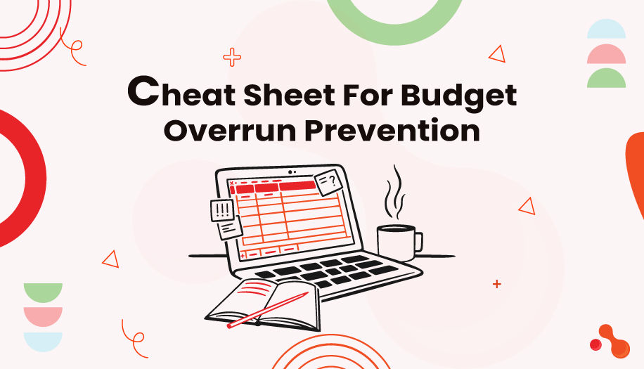 Eliminate Software Budget Overrun: #9 Cheat Sheet