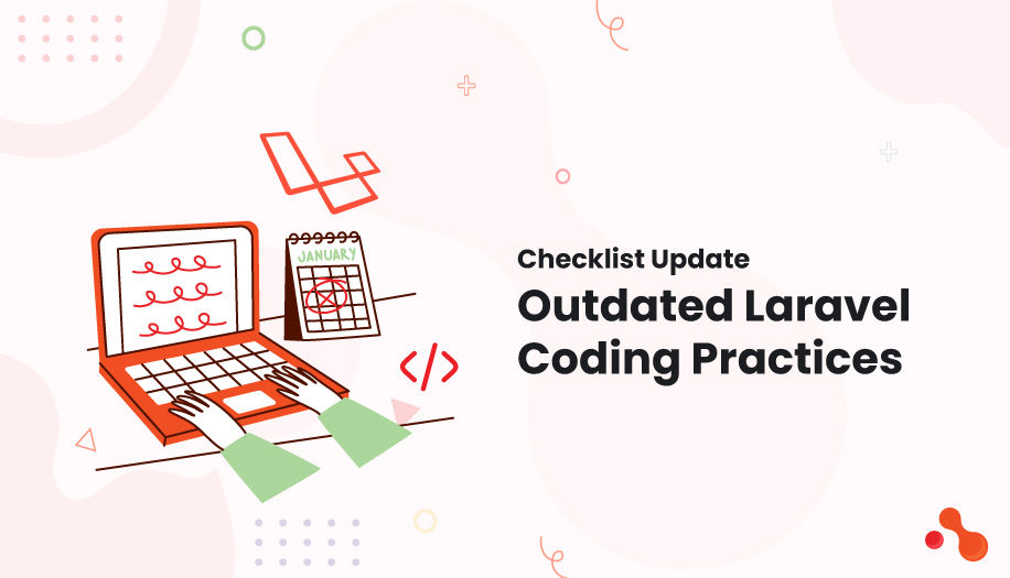 How To Update Outdated Laravel Coding Practices