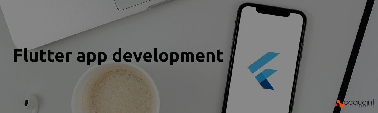 The Best Flutter App Development Company For Your Dream Project - Blog