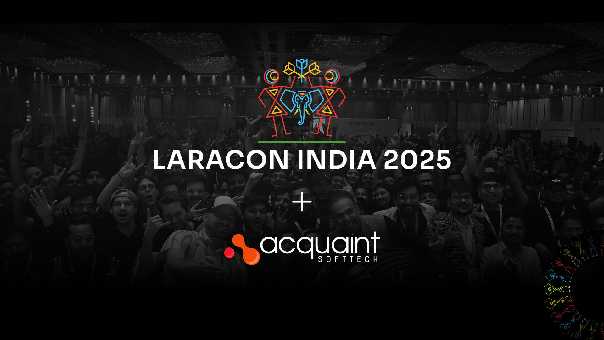 LaraconIN 2025: Insights & Experiences from Acquaint Softtech