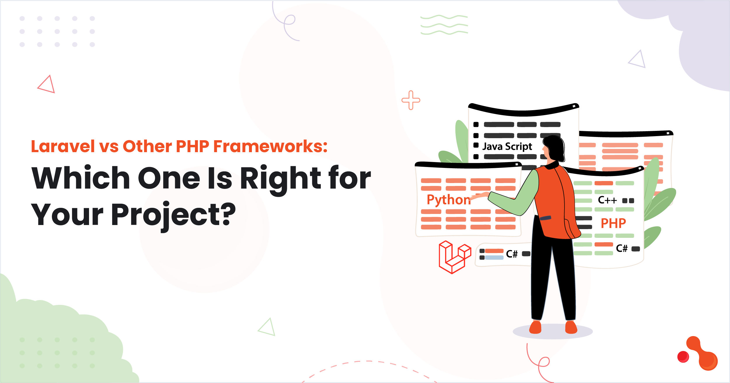 Laravel vs Other PHP Frameworks | Which One Fits Your Project Best