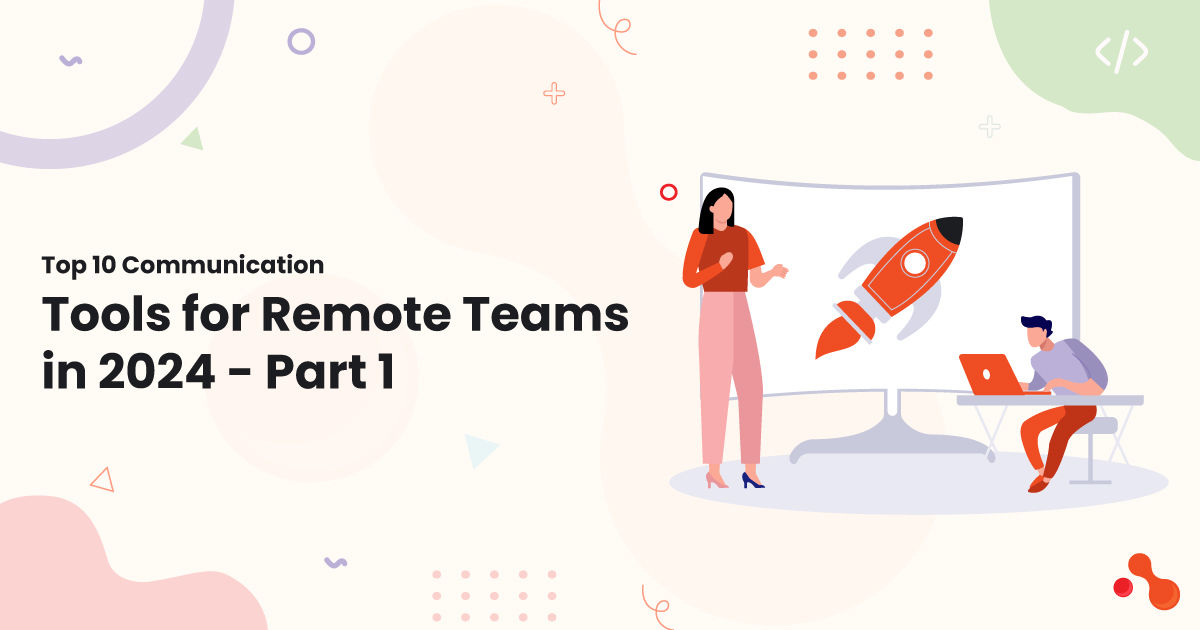 10 Essential Communication Tools for Remote Team
