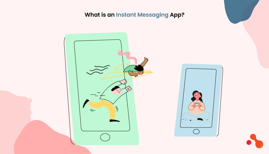 How to develop an instant messaging app? How to develop an instant messaging app?