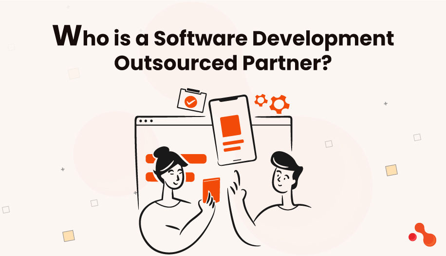 Software Outsourcing: 7 Steps to find right outsourcing partner
