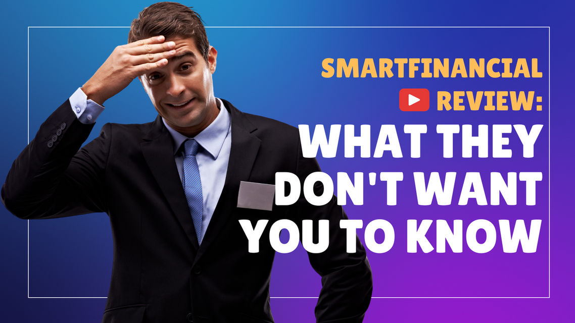 SmartFinancial Review: What They Don't Want You to Know!
