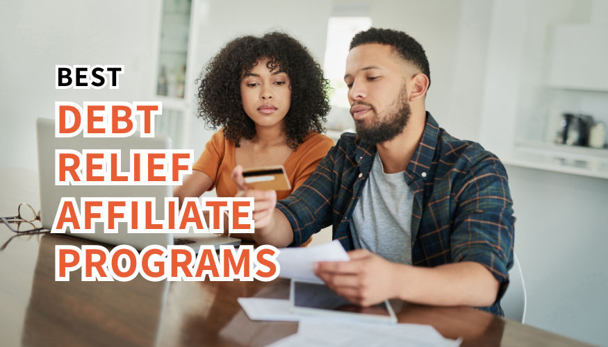 Best Debt Settlement & Debt Refief Company Affiliate Programs.